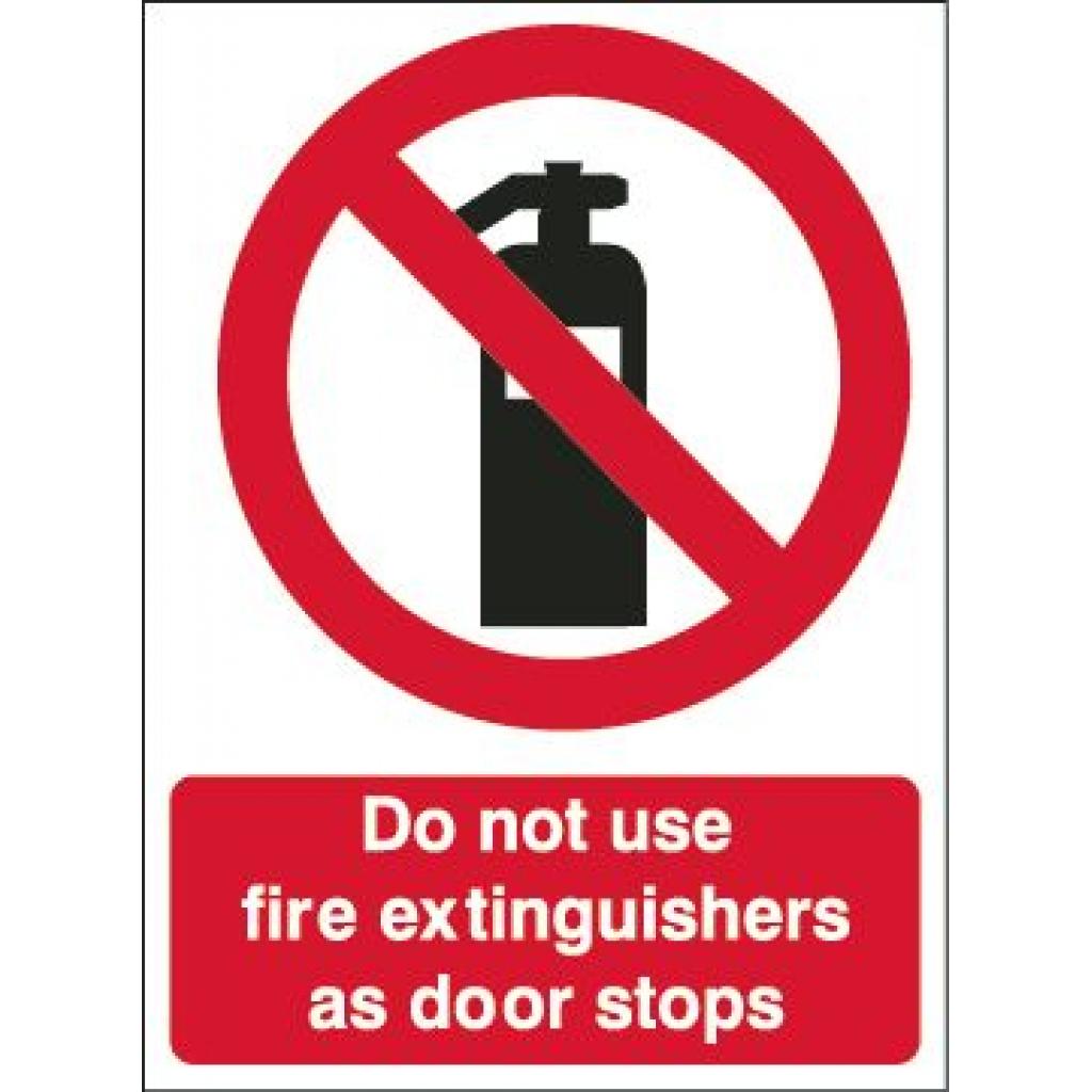 Do not use fire extinguishers as door stops